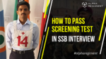 How To Pass Screening Test In SSB Interview