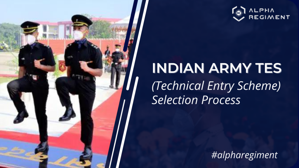 Indian Army TES (Technical Entry Scheme) Selection Process